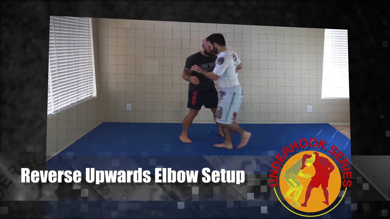 Underhook Series 06 - Reverse Upwards Elbow Setup - FFAcoach